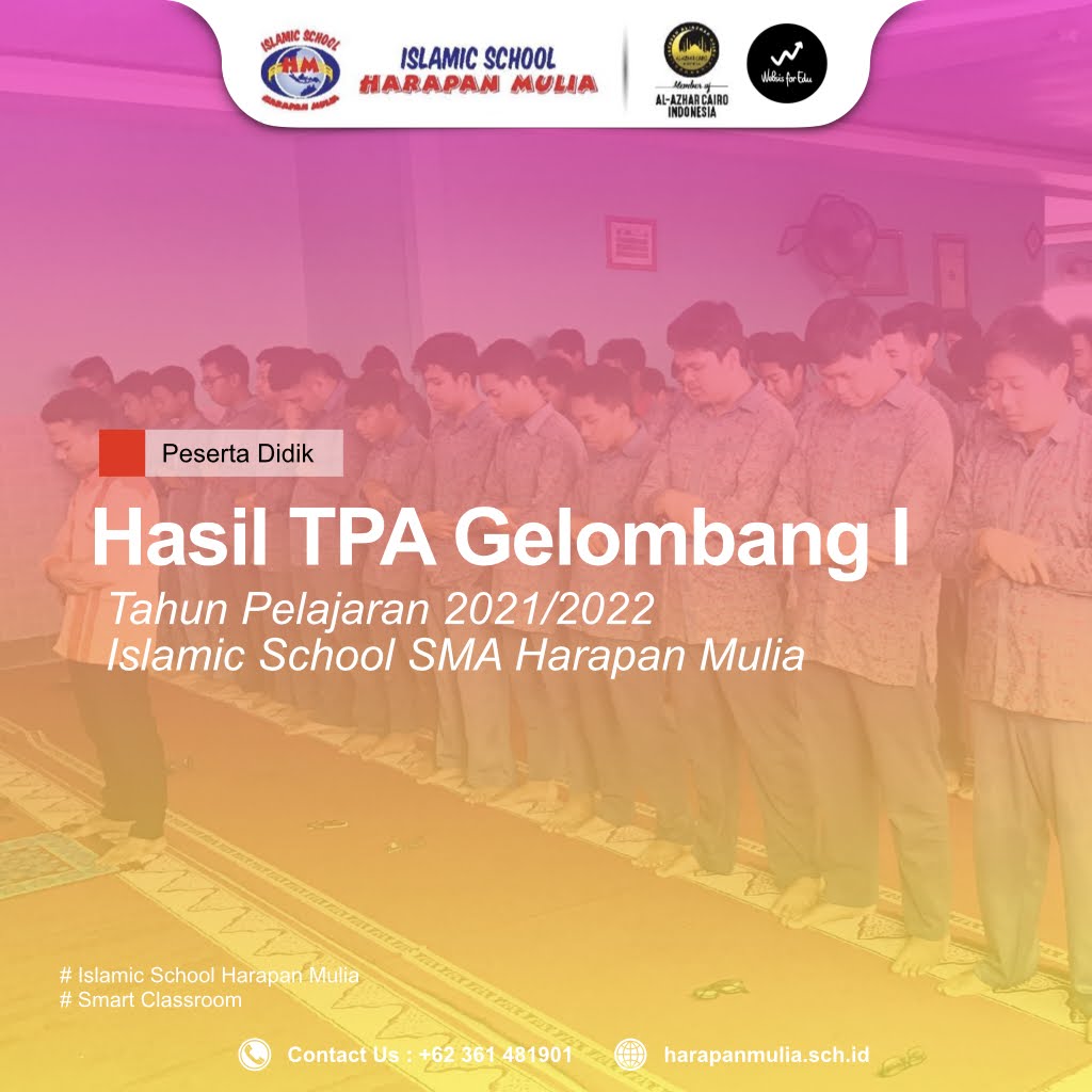 Hasil TPA Gelombang I - SMA - Islamic School Harapan Mulia